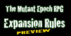 The Mutant Epoch RPG Expansion Rules